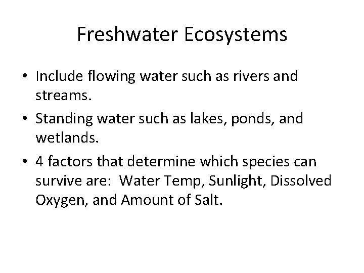 Biomes Large geographic areas that have similar climates
