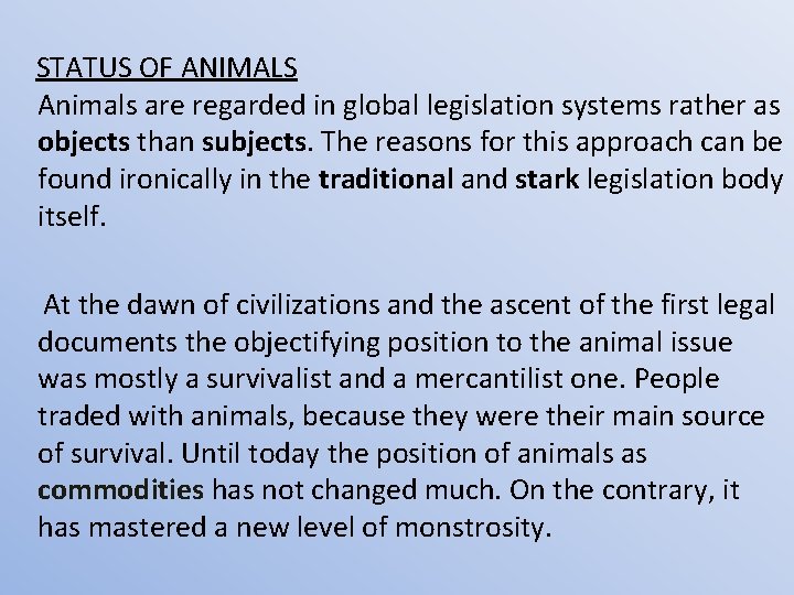 The Legal Possibility of Animal Personhood 1 st