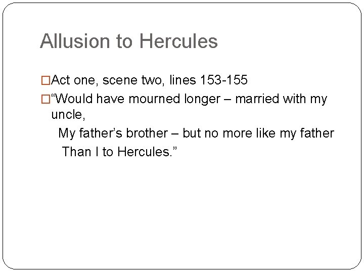 Mythological Allusions in Hamlet Bohan Zhang Olivia Olivas