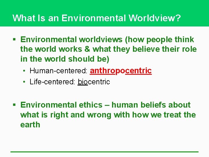 Environmental Worldviews Ethics and Sustainability Chapter 25 25