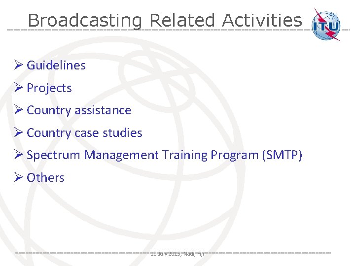 BDT Activities and Assistance Digital Terrestrial Television Broadcasting
