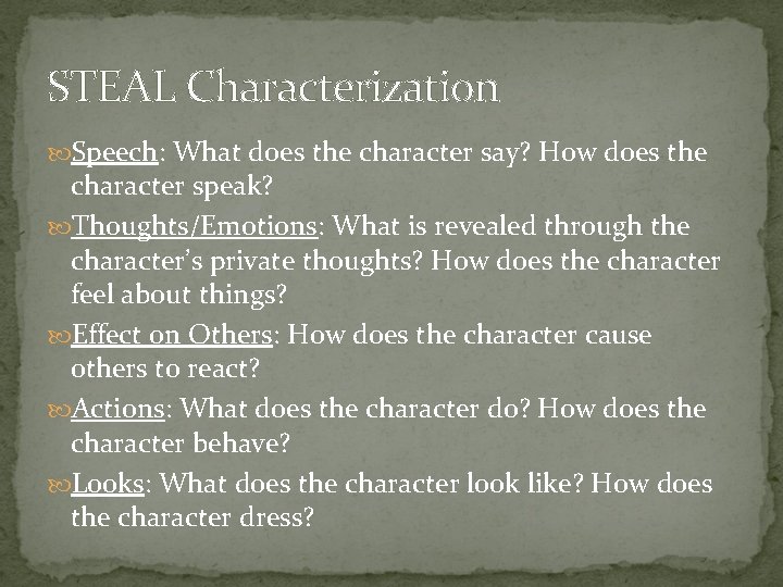 STEAL Characterization Warm Up Analyze break down how