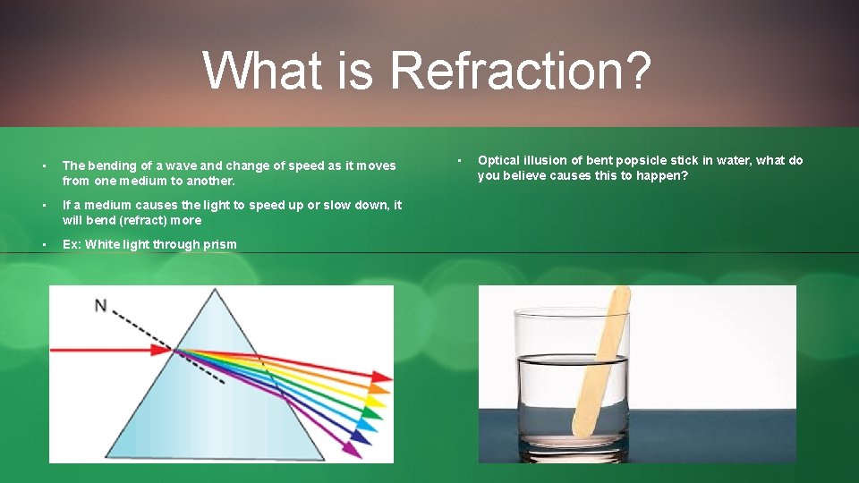 LIGHT INTERACTIONS Unit 5 Benchmark Objectives Students should