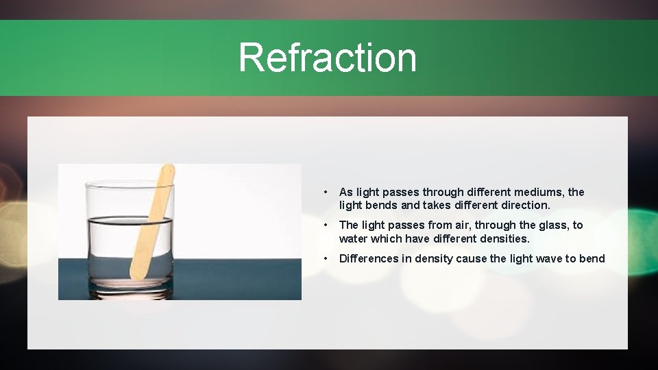 LIGHT INTERACTIONS Unit 5 Benchmark Objectives Students should