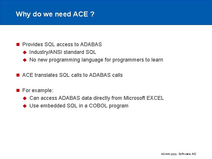 Implementing Business Intelligence BI using the Adabas SQL