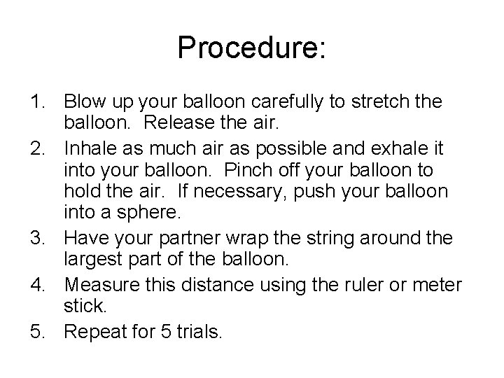 Lung Capacity Lab Cardiovascular System Materials Balloons String