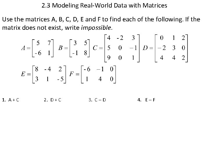 2 3 Modeling RealWorld Data with Matrices Objectives