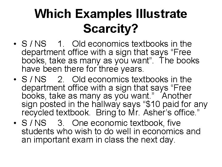 Scarcity the basic economic concept Do you think