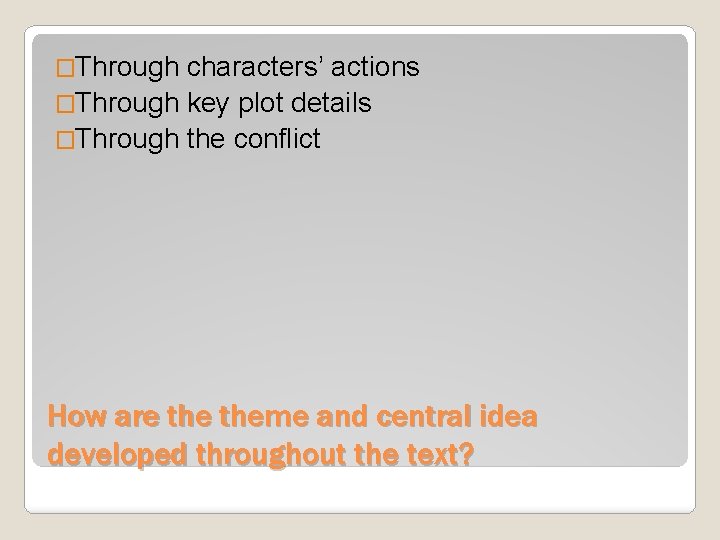 Theme and centralmain idea 7 lab Unit 3