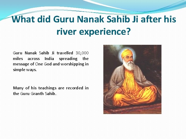 Who were the Sikh Gurus Learning objective to