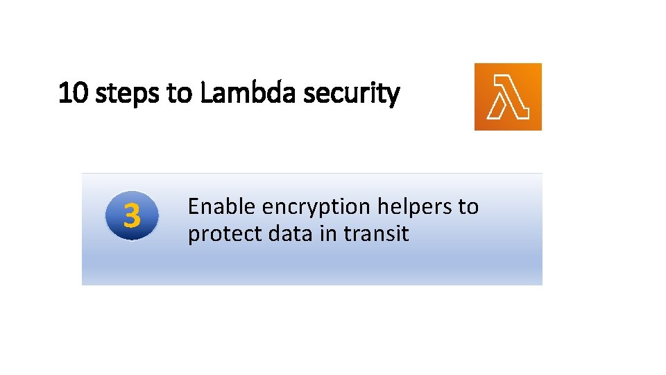 10 Steps to Lambda Security Paul Schwarzenberger paulschwarzen