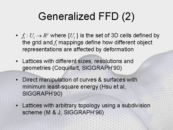 Intro to PhysicallyBased Deformable Body Modeling COMP 768