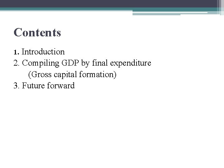 INTERNATIONAL WORKSHOP ON MEASURING GDP BY FINAL DEMAND