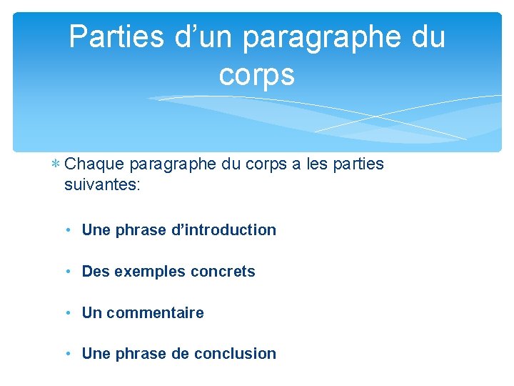 Les paragraphes du corps du texte But dapprentissage