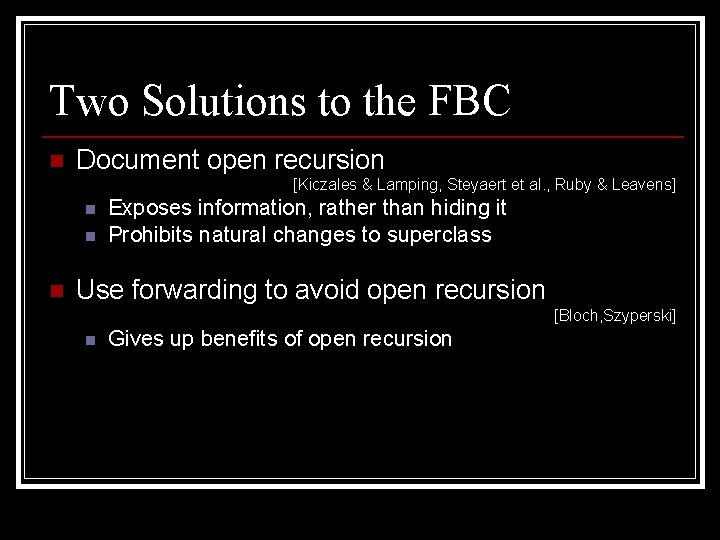 Selective Open Recursion Modular Reasoning about Components and