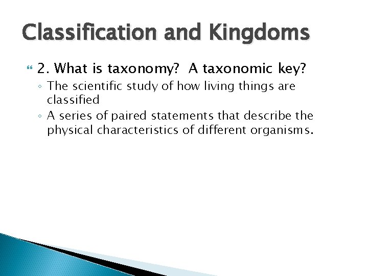 Bacteria Classification and Kingdoms Review Sheet Quiz Date