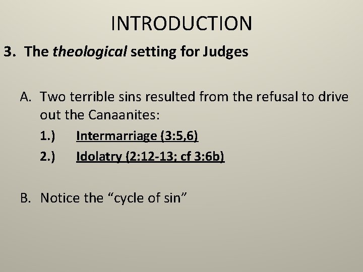 The book of judges Israels downward spiral INTRODUCTION