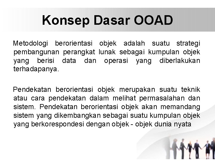 Analisis dan Perancangan Berorientasi Objek OOAD Pertemuan 1