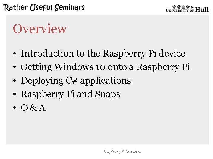 Running Windows 10 on Raspberry Pi Overview Introduction