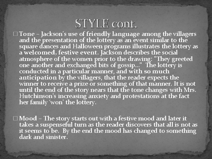 THE LOTTERY By Shirley Jackson Literary Analysis SETTING