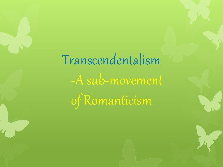 Fast Five Differentiate between American Romanticism and American