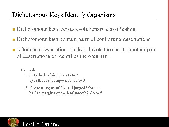 Diversity of Life Introduction to Biological Classification By