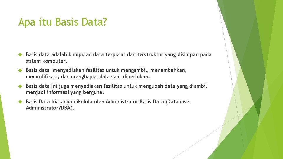 PERANCANGAN BASIS DATA Oleh Winarni Terjemahan dari Oracle