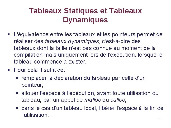 Les Pointeurs et les Tableaux Statiques et Tableaux