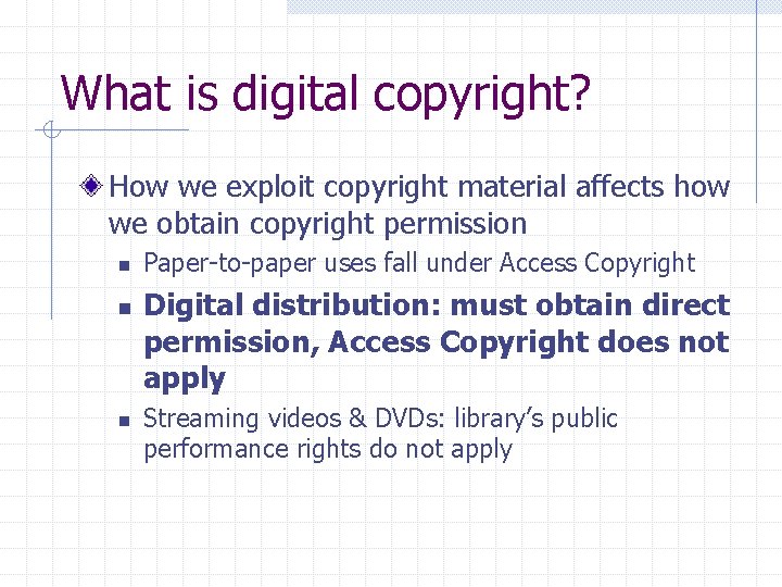Practical Approaches to Digital Copyright Joint Presentation by