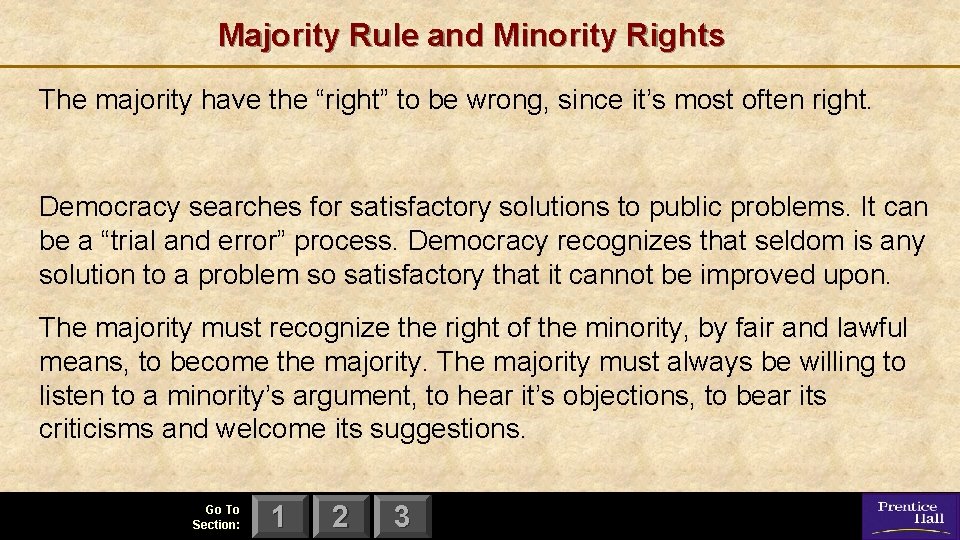 SECTION 3 Basic Concepts of Democracy What are