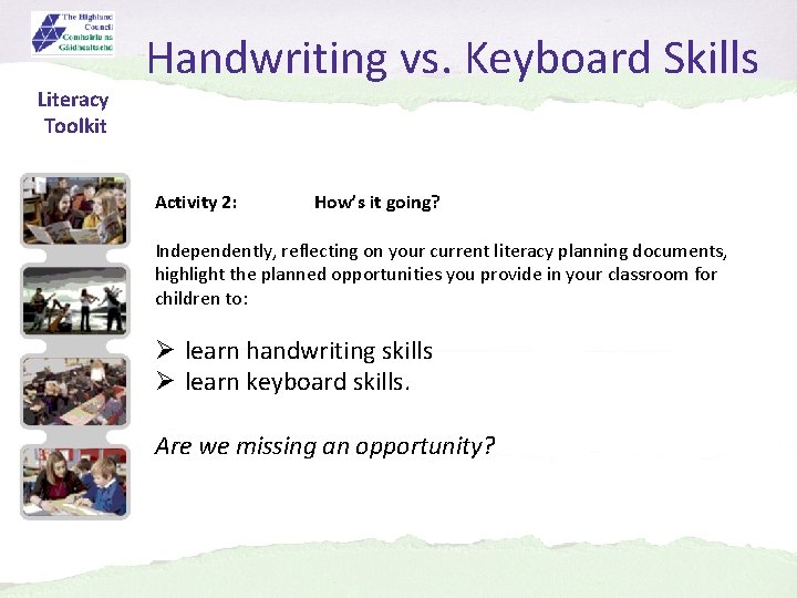 Literacy Toolkit Handwriting vs Keyboard Skills HGIOS 4