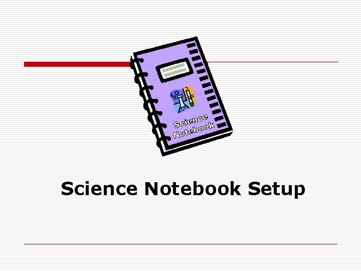 Interactive Science Notebooks Presented by Miss Lucinda Price
