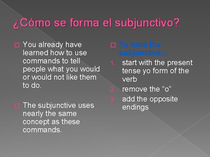 El Modo Subjuntivo The Subjunctive Mood Los Modos