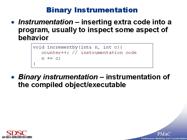 Performance Modeling and Analysis with PEBIL Michael Laurenzano