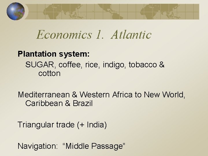 The TransAtlantic Slave Trade Vocabulary Abolitionist a person
