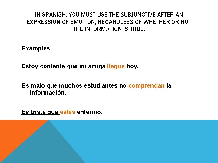 EL SUBJUNTIVO USING THE SUBJUNCTIVE MOOD IN SPANISH