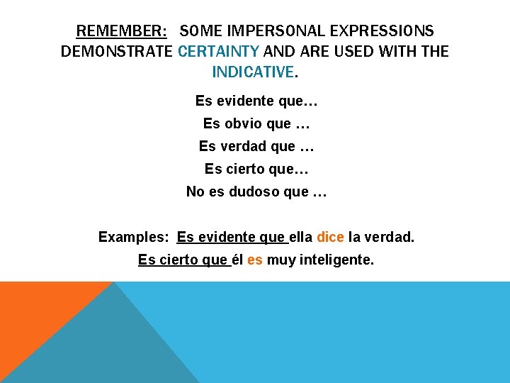 EL SUBJUNTIVO USING THE SUBJUNCTIVE MOOD IN SPANISH