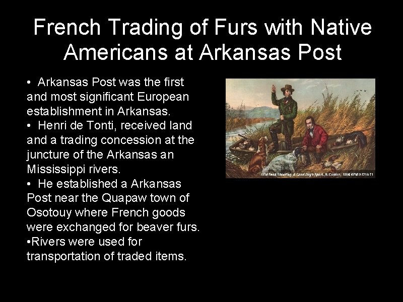 Hunting and Farming by Native Americans First encounter