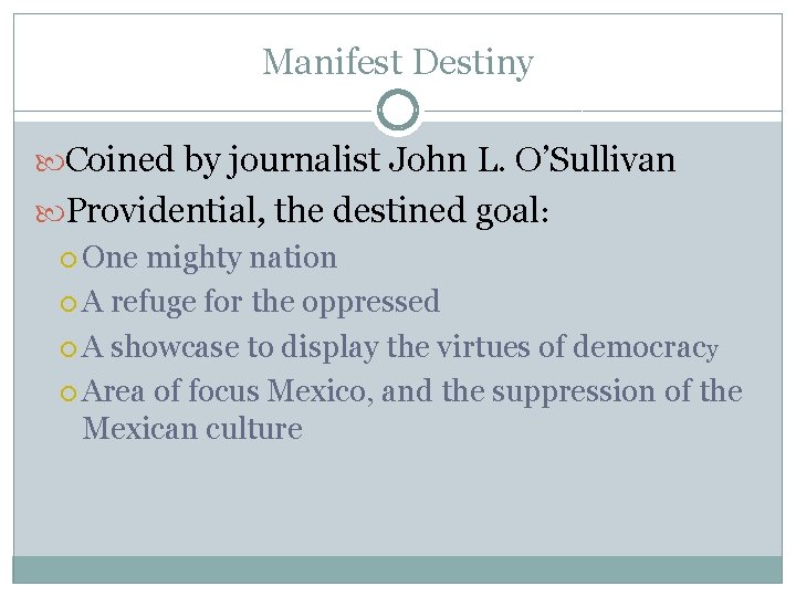 Manifest Destiny and Beyond John Tyler His Accidency