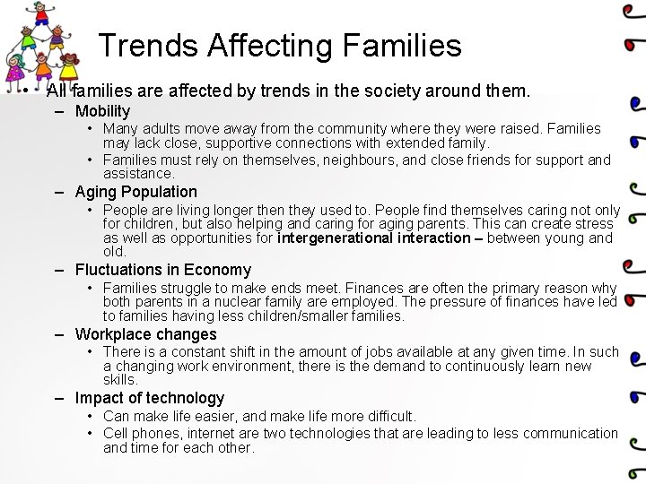 Understanding Families Objectives Explain the importance of the