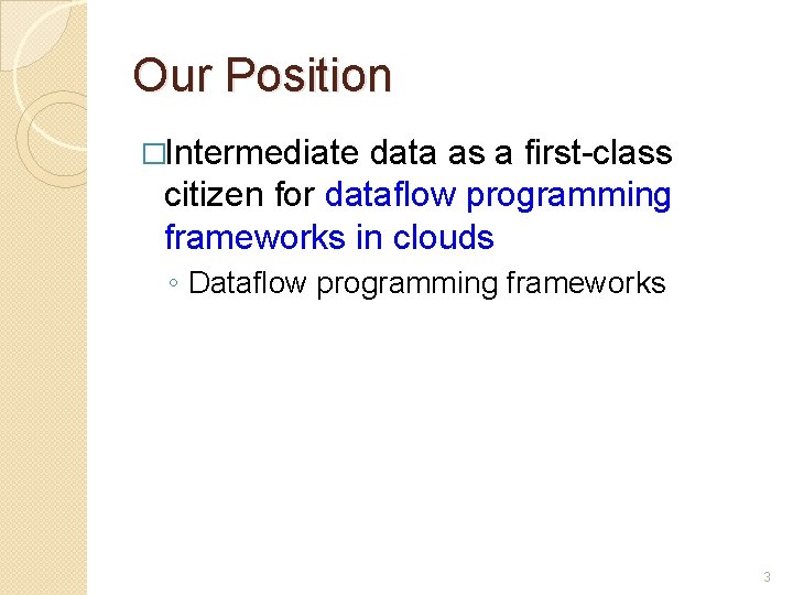 On Availability of Intermediate Data in Cloud Computations