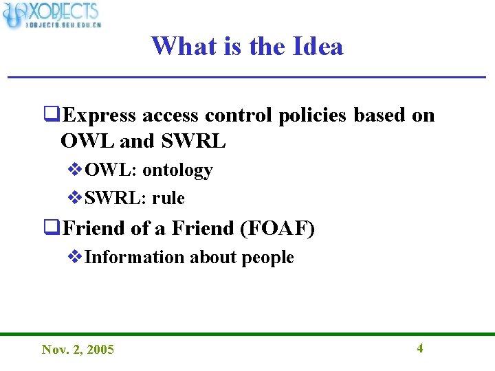 Design and Application of Rule Based Access Control