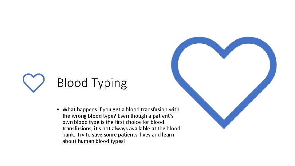 Virtual Blood Type Lab There are four major
