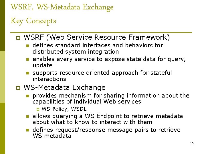 Managing Service Metadata as Context The 2005 Istanbul