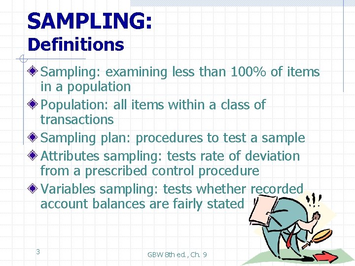 AUDITING CHAPTER 9 Audit Sampling By David N