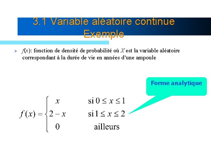 Chapitre 3 Variables alatoires relles continues 3 1