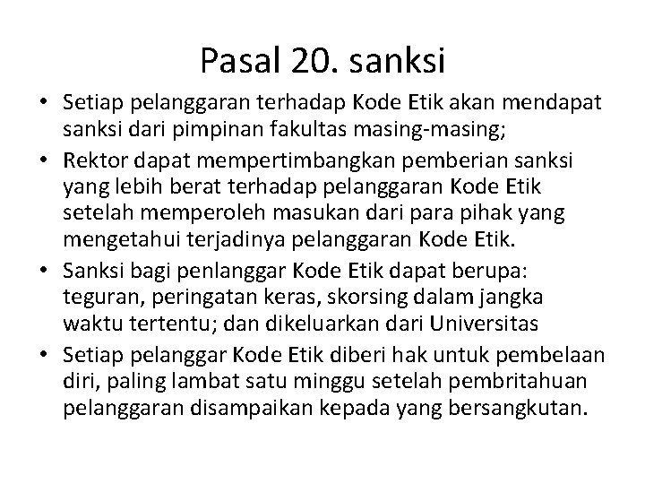 Kode Etik Mahasiswa UB PERATURAN REKTOR UNIVERSITAS BRAWIJAYA