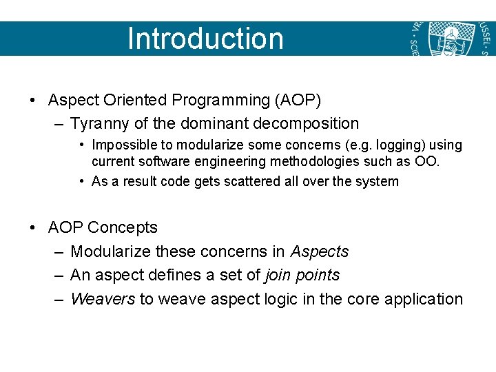 ECOOP Workshop Modularizing Web Services Management with AOP