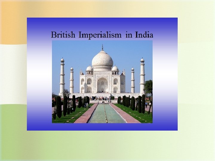 British Imperialism in India Social 10 1 End