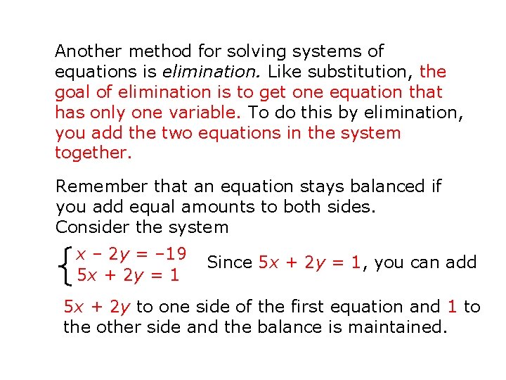 Homework Solve each system by elimination 1 2